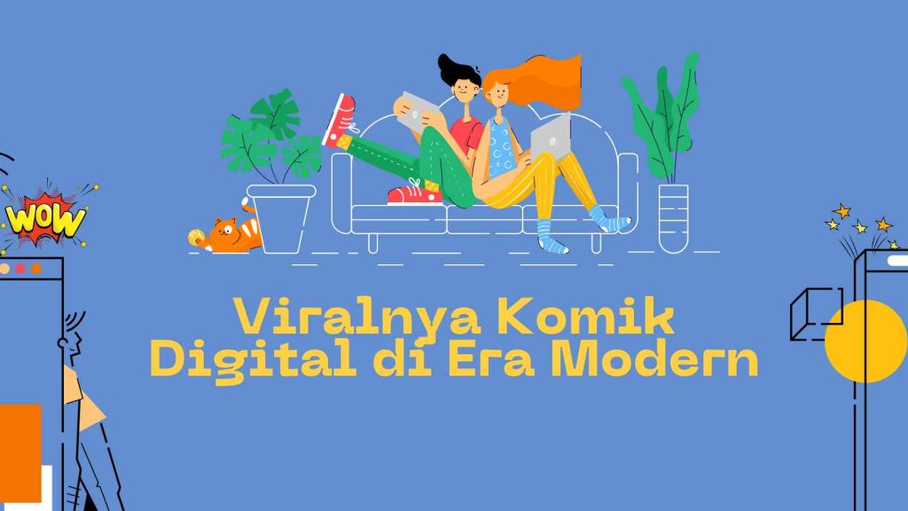 Viralnya Komik Digital di Era Modern - Isah Kambali